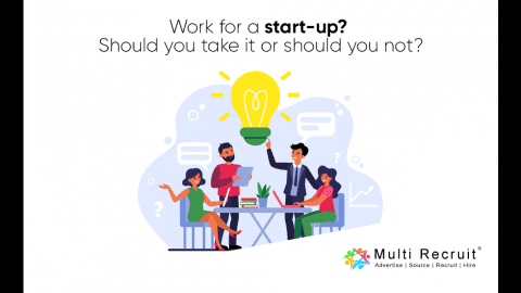 Work for a Start-up? Should you take it or Should you not? | Multi Recruit